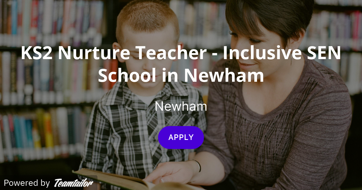 KS2 Nurture Teacher - Inclusive SEN School in Newham - Wayman Learning ...