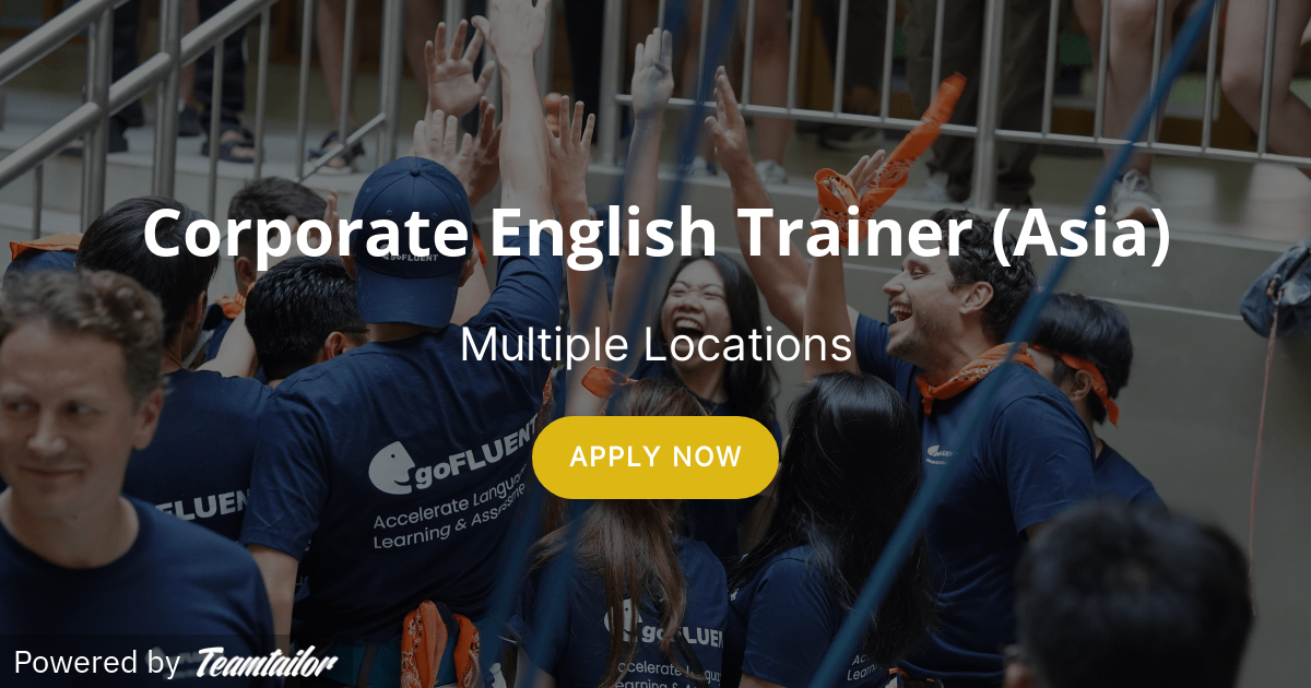 Corporate English Trainer (Asia) – Advance Talent Pool for Q4 2025 ...