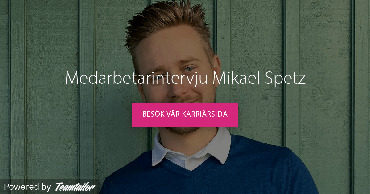 Medarbetarintervju Mikael Spetz - PE Teknik & Arkitektur