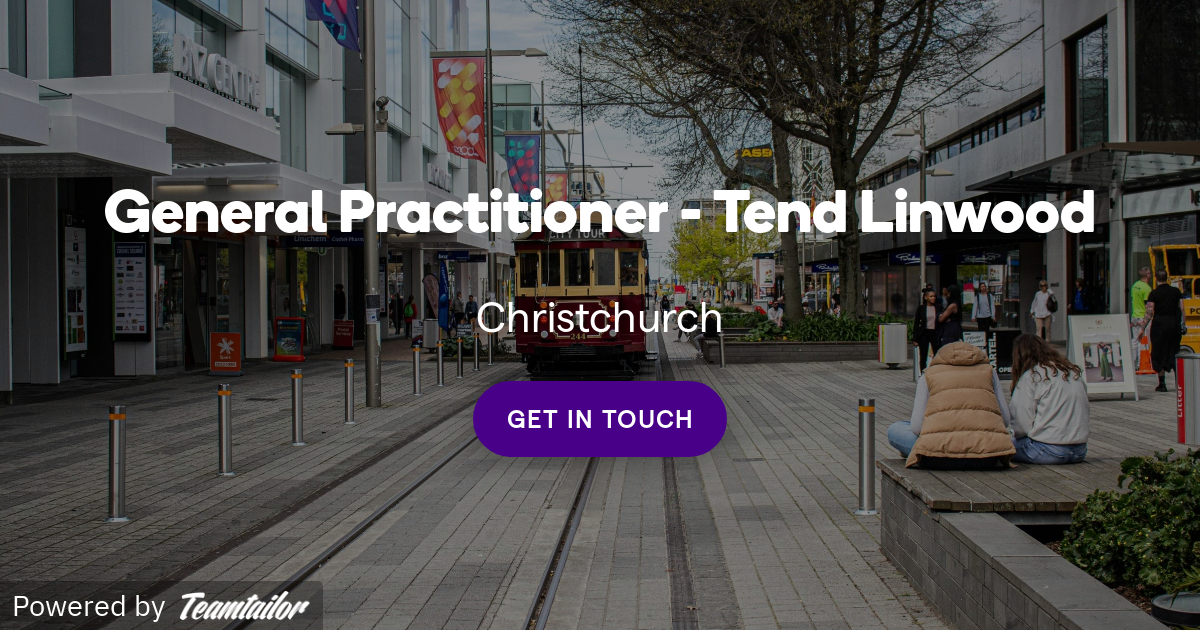 General Practitioner - Tend Linwood - Tend