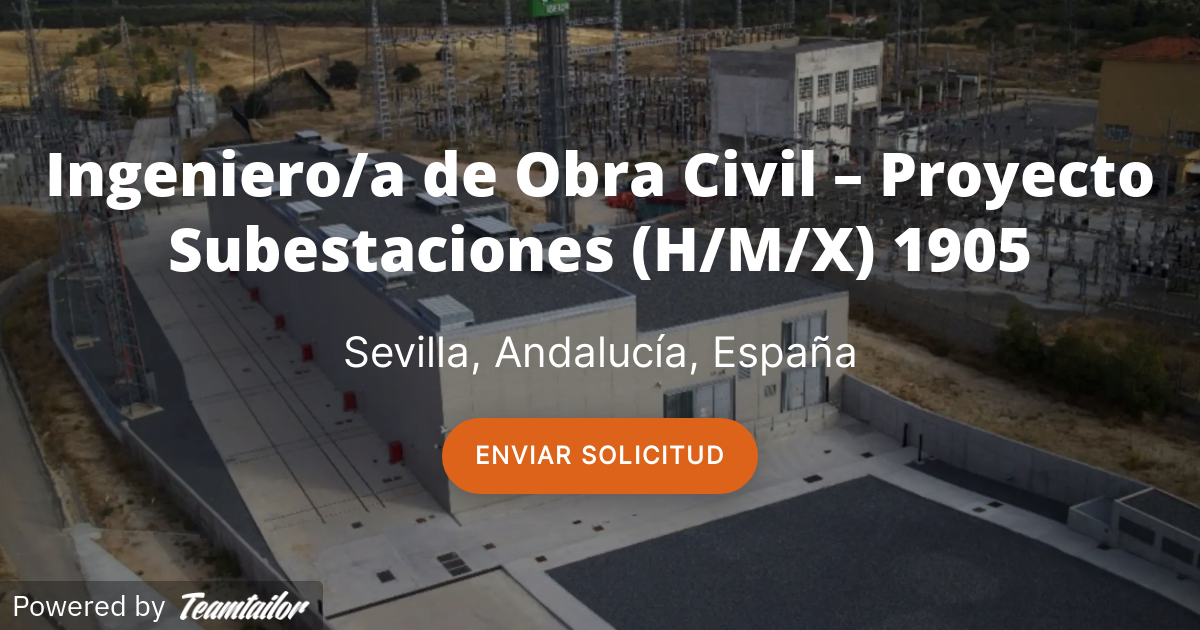 Ingeniero/a de Obra Civil – Proyecto Subestaciones (H/M/X) 1905 ...