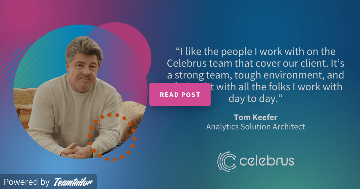 Tom Keefer - Employee Spotlight - Celebrus Life - Celebrus Technologies Plc