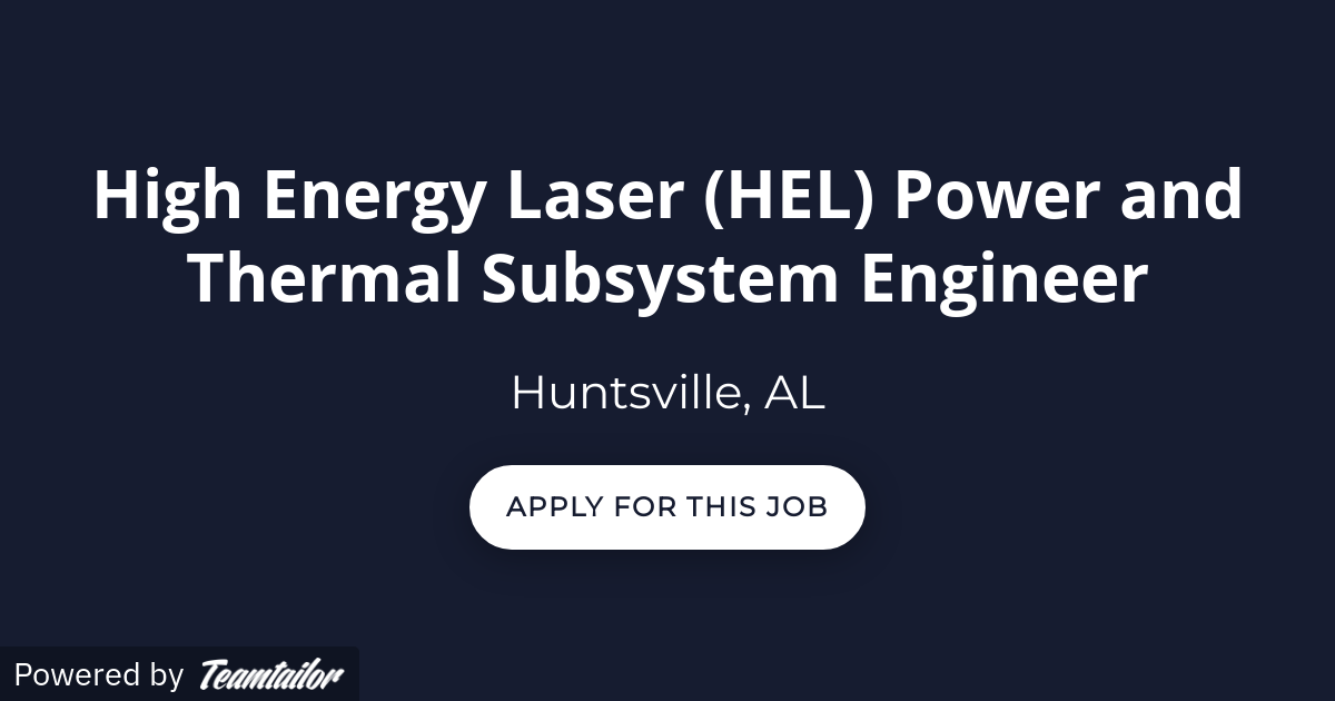 High Energy Laser (HEL) Power and Thermal Subsystem Engineer - Avion ...