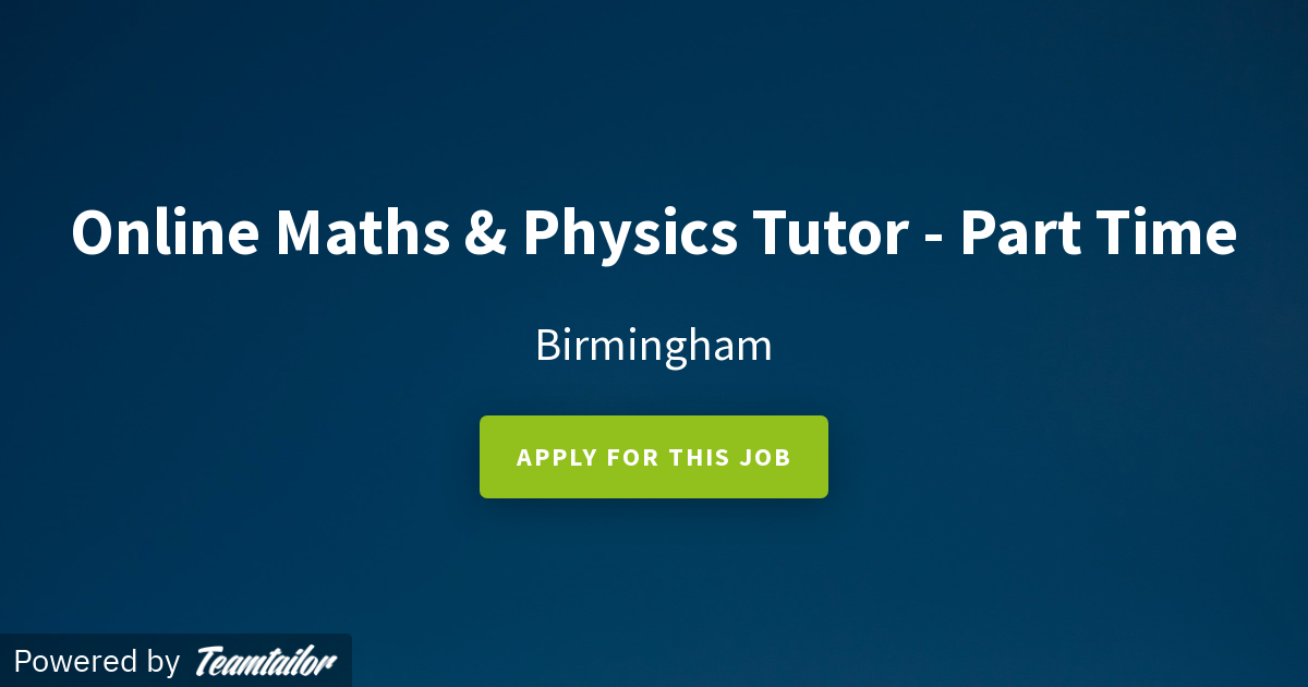 Online Maths & Physics Tutor - Part Time - FindTutors
