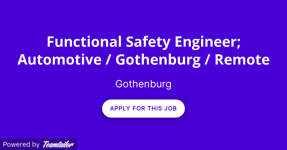 Functional Safety Engineer; Automotive / Gothenburg / Remote - Arion ...