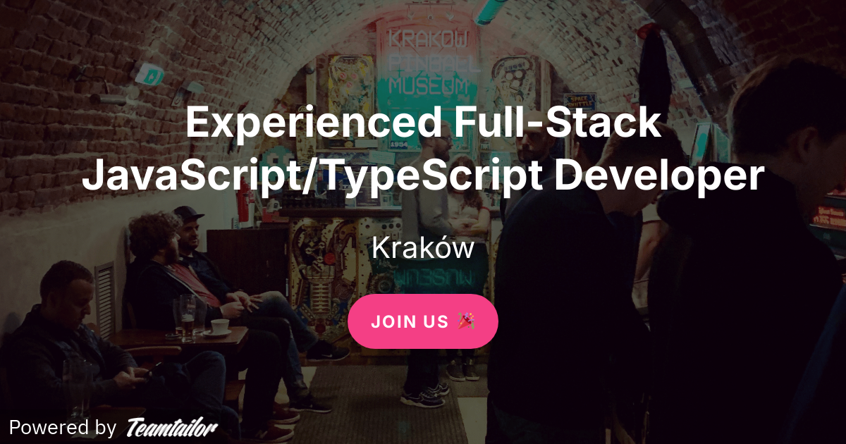Experienced Full-Stack JavaScript/TypeScript Developer - Teamtailor