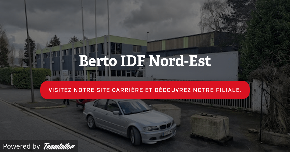 Berto IDF Nord-Est - Groupe Berto