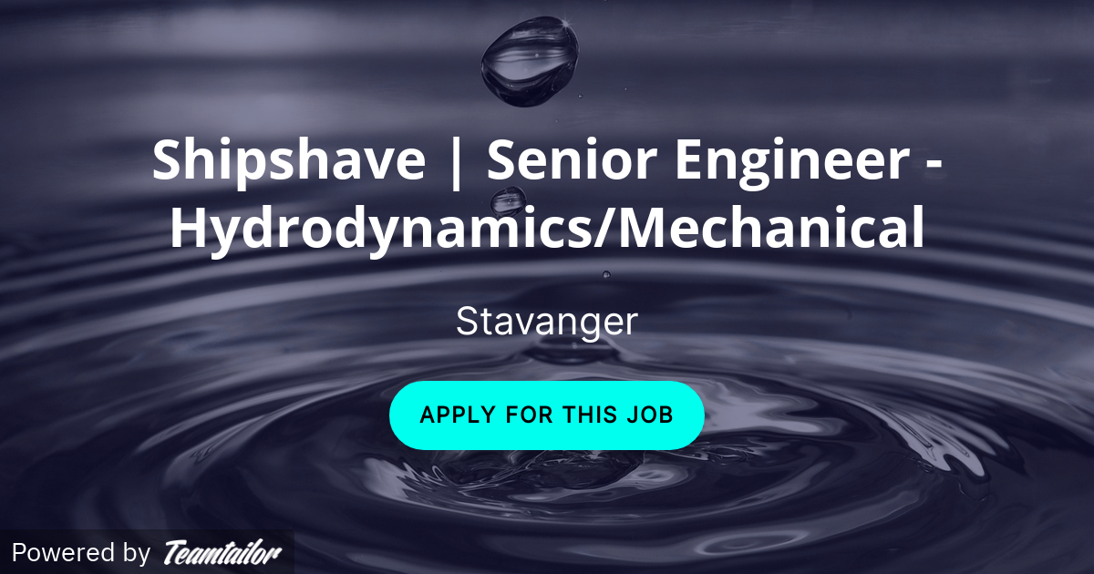 Shipshave | Senior Engineer - Hydrodynamics/Mechanical - Magnet ...