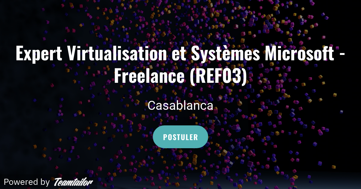 Expert Virtualisation et Systèmes Microsoft - Freelance (REF03 ...