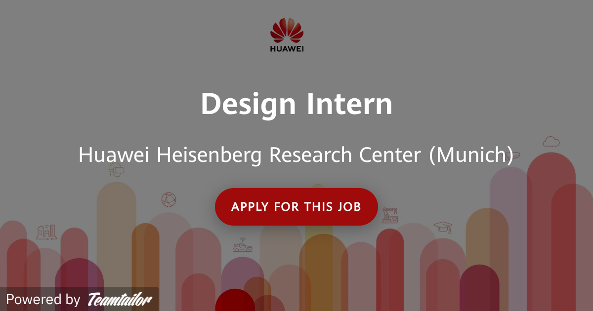 Design Intern - Huawei Research Center Germany & Austria