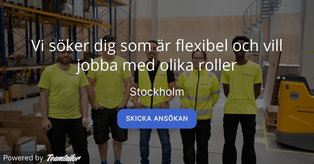 Vi söker dig som är flexibel och vill jobba med olika roller - Simplex ...