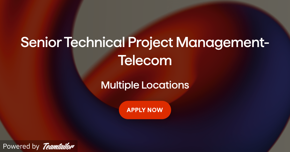 Senior Technical Project Management- Telecom - Avenga